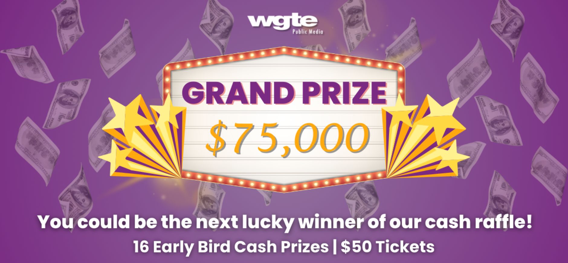 WGTE Public Media's 80th Charity Cash Raffle - WGTE Public Media