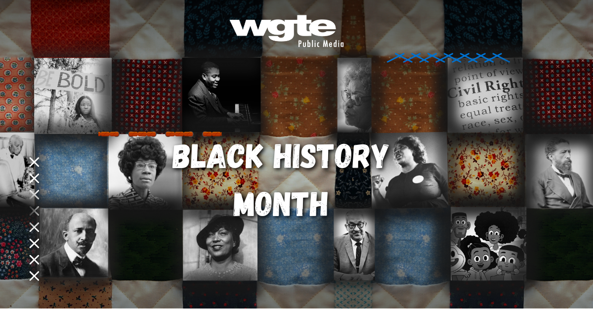 Black History Month Programming - WGTE Public Media