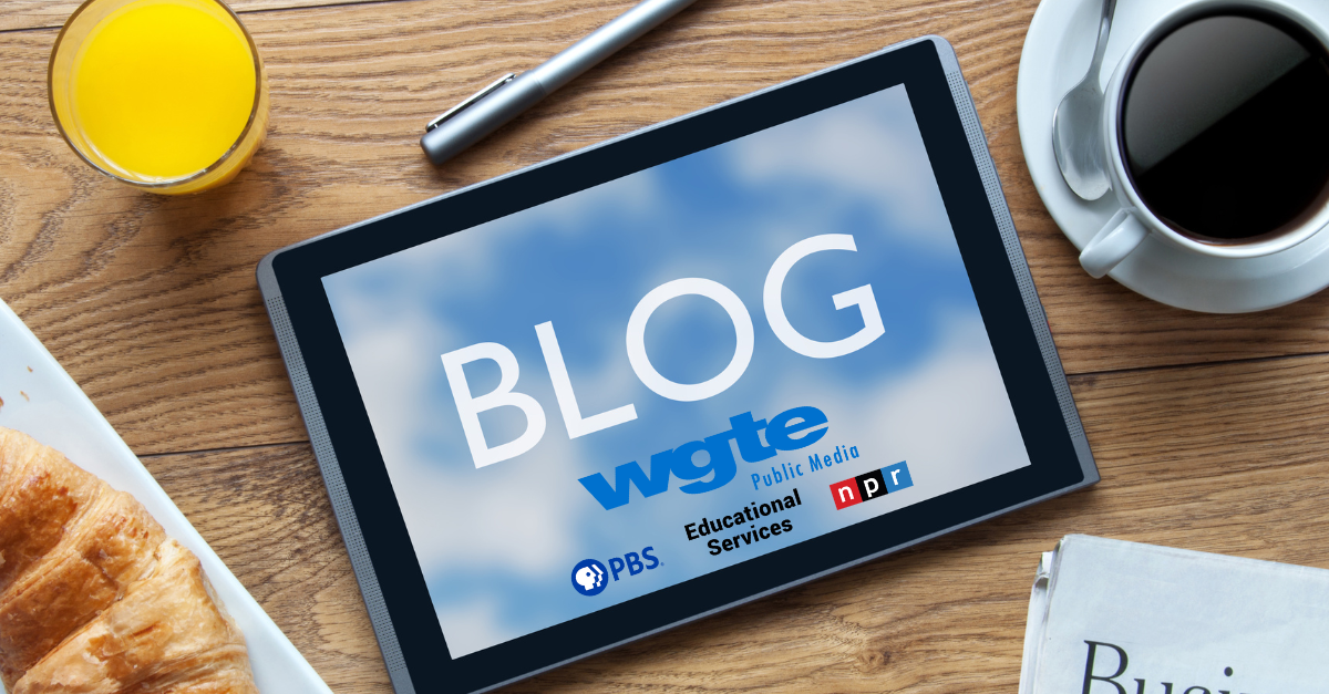 WGTE Public Media Blog - WGTE Public Media